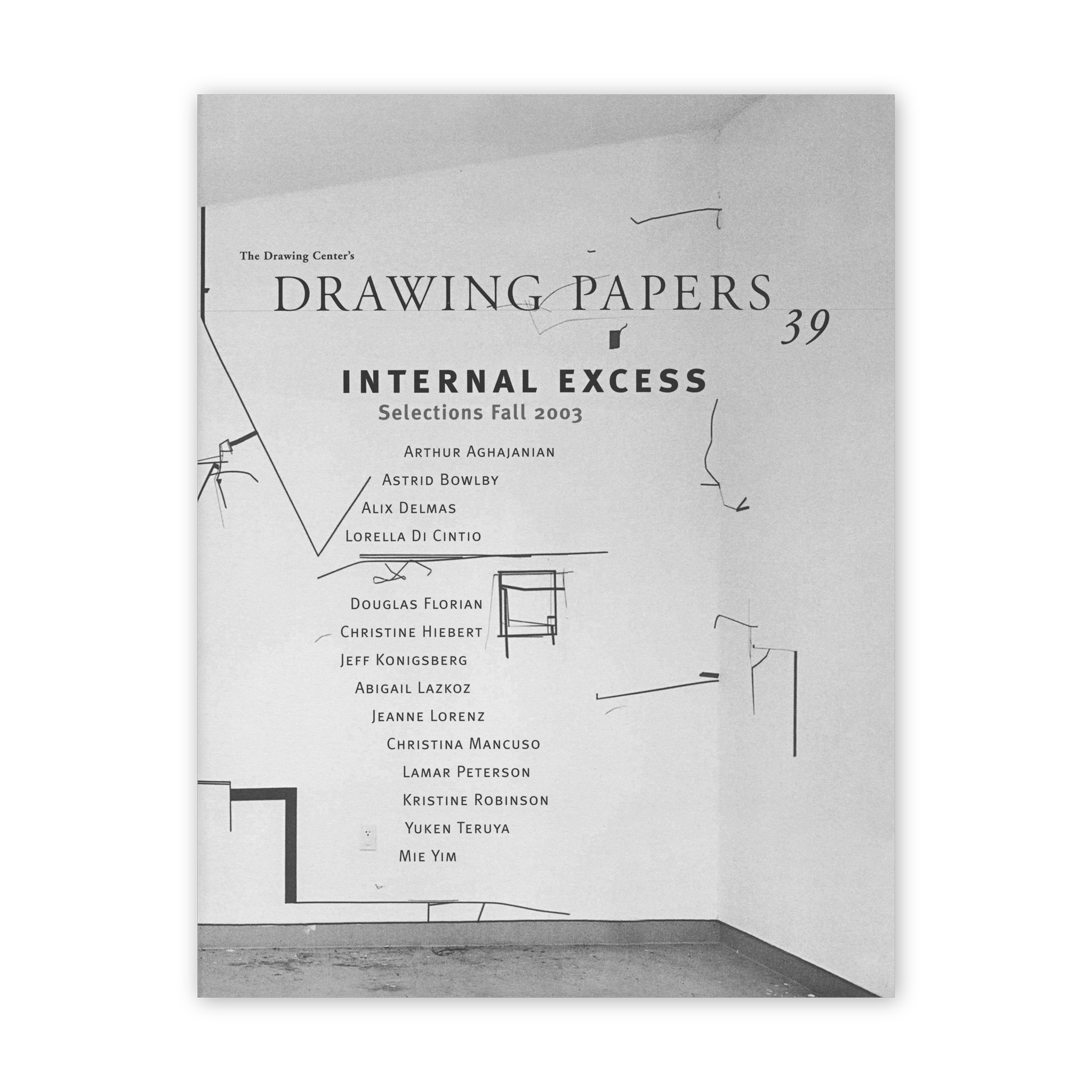 Internal Excess: Selections Fall 2003 – The Drawing Center