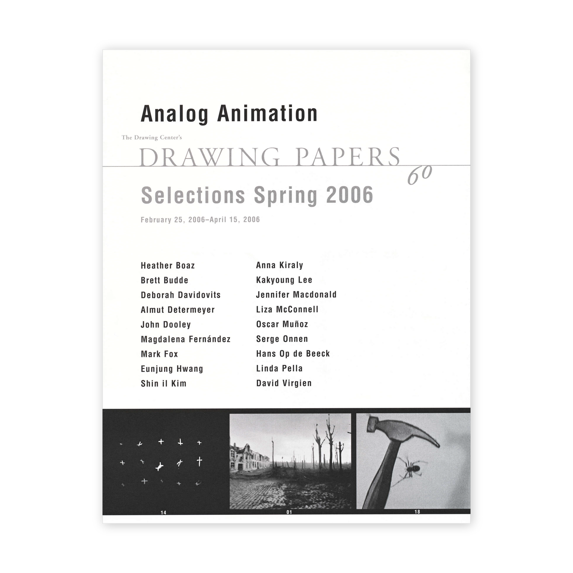 Analog Animation: Selections Spring 2006 – The Drawing Center